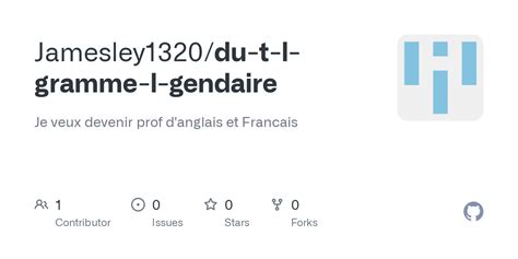 GitHub Jamesley1320 Du T L Gramme L Gendaire Je Veux Devenir Prof D
