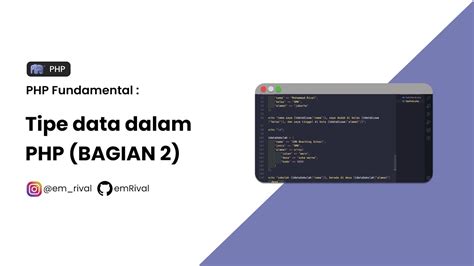 Belajar Php Eps 3 Tipe Data Dalam Php Bagian 2 Youtube