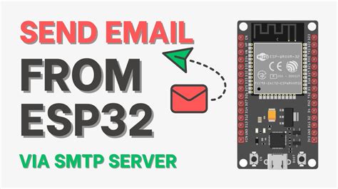 Send Email From Esp32 Via Smtp Server Arduino Ide