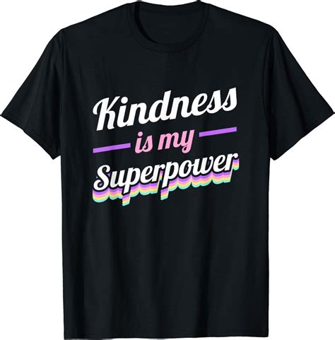 Kindness Is My Superpower Awareness T Shirt