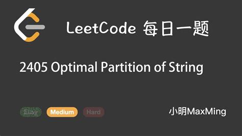 Leetcode 2405 Optimal Partition Of String Youtube
