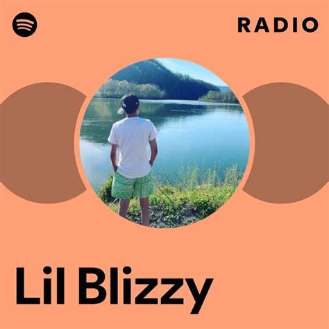 Lil Blizzy Radio Playlist By Spotify Spotify