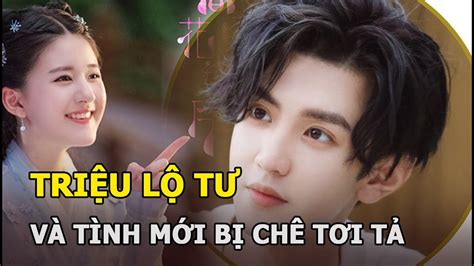 Triệu Lộ Tư và tình mới bị chê tơi tả vẫn gặt hái thành tích khủng ở