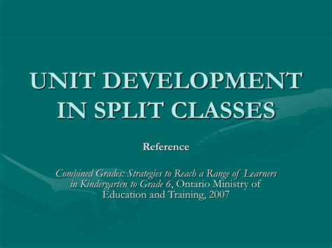 Ppt Unit Development In Split Classes Powerpoint Presentation Free Download Id1113019