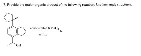 Solved Provide The Major Organic Product Of The Following