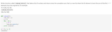 Solved Write A Function Called Cumsumtwice That Takes A