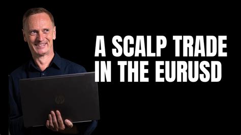 A Scalp Trade In The EURUSD YouTube