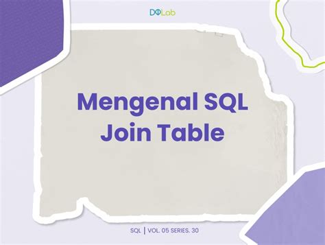 Kenali 4 Jenis Join Table Yang Ada Di Sql Yuk