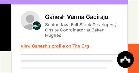 Ganesh Varma Gadiraju Senior Java Full Stack Developer Onsite Coordinator At Baker Hughes