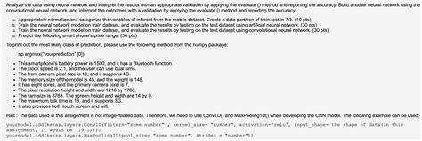 Solved Examine Neural Networks Using Python The Dataset Has Chegg