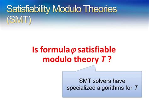 Ppt Theorem Proving Tools For Program Analysis Smt Solvers Yices And Z3 Austin Texas 2011