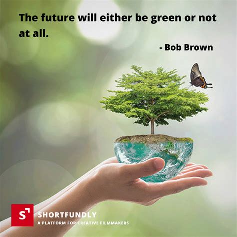 40 Best Environment Quotes To Inspire You To Help Sav