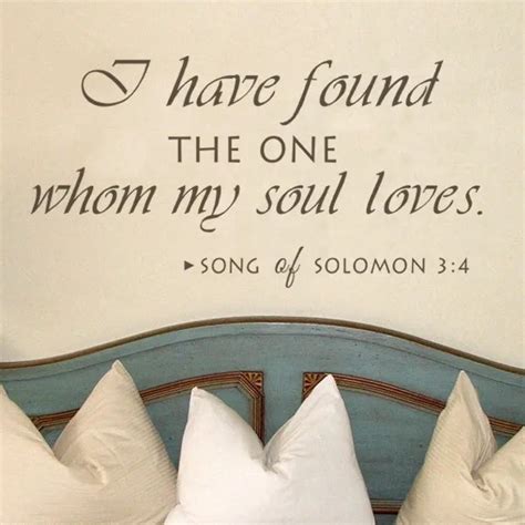 I Have Found The One Whom My Soul Loves Song Of Solomon 3 4 Bedroom