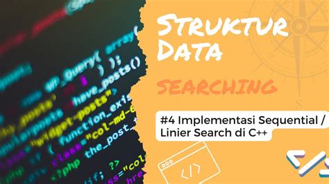 Implementasi Sequential Linier Search Di C Struktur Data