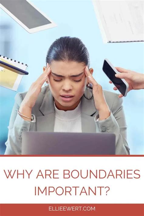 Why Are Boundaries Important Benefits And Strategies