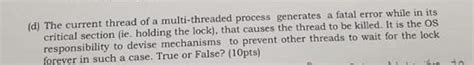 Solved D The Current Thread Of A Multi Threaded Process
