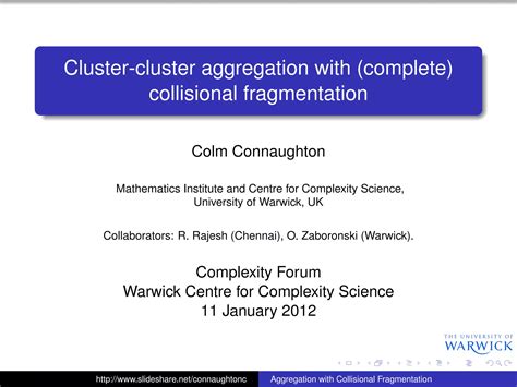 Cluster Cluster Aggregation With Complete Collisional Fragmentation Ppt