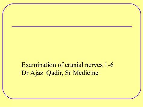 Cranial Nerve Examination Converted Part 1 Docx