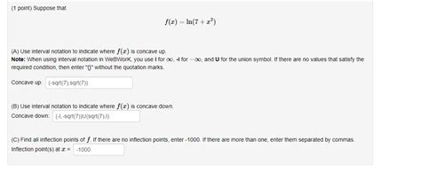 Solved 1 Point Suppose That Fx Ln7 2 A Use