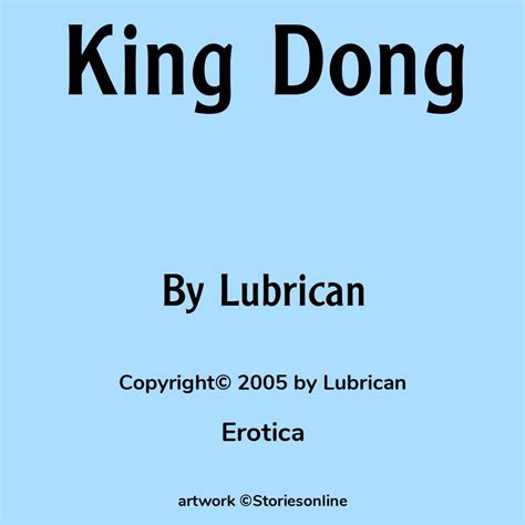 King Dong Erotica Sex Story