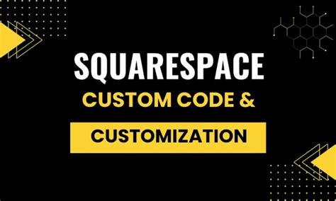 Add Squarespace Custom Code Or Squarespace Customization By