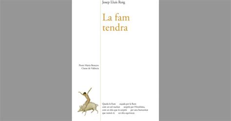 Pere Joan Martorell ressenya el poemari La fam tendra de Josep Lluís Roig