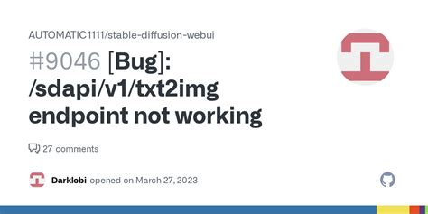 Bug Sdapiv1txt2img Endpoint Not Working · Issue 9046