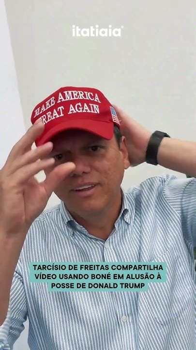 TarcÍsio De Freitas Compartilha VÍdeo Usando BonÉ Em AlusÃo À Posse De