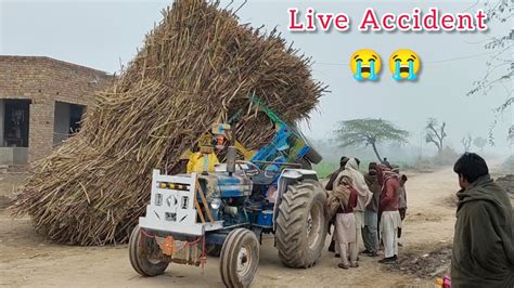 Live Accident Badly Over Load Trolley Full Of Sugarcane Trolley Ford