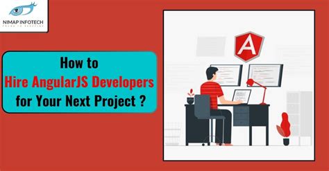 How To Hire Angularjs Developers For Your Next Project
