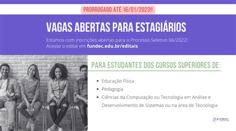 Fundec prorroga inscrições do processo seletivo para estagiários