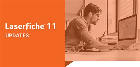 Important Laserfiche 11 Self Hosted Updates