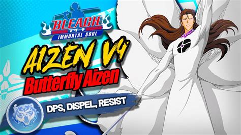 Sōsuke Aizen V4 Hōgyoku Buttefly Aizen Bleach Immortal Soul Youtube