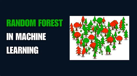 Random Forest In Machine Learning Raisalon