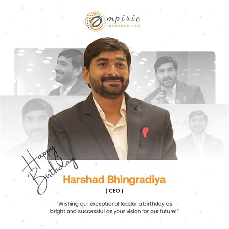 Empiric Wishing A Very Happy Birthday To An Exceptional Leader And Visionary Your Guidance