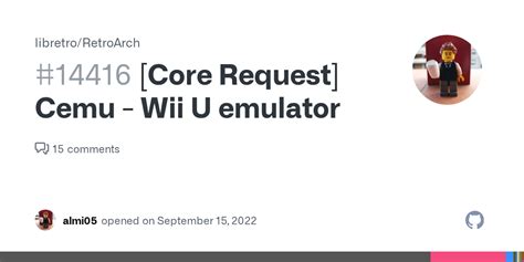 [core Request] Cemu Wii U Emulator · Issue 14416 · Libretro Retroarch · Github