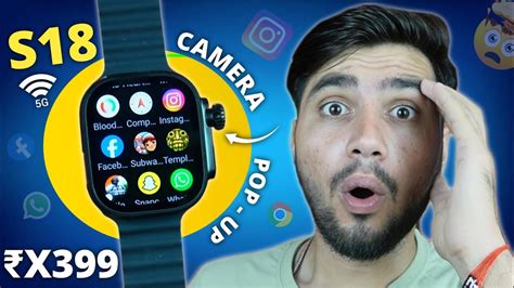 Best 4g Android Watch 😲 S18 Ultra ⚡ Rotating 360° Camera 📸 2gb Ram 16gb