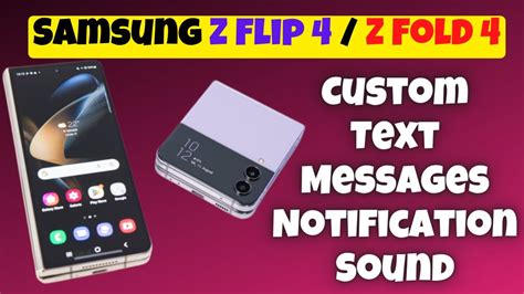 How To Set Custom Text Messages Notification Sound Samsung Z Flip 4 Z