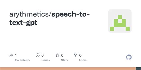 Github Arythmetics Speech To Text Gpt