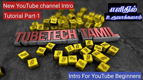 How To Create YouTube Channel Intro Like A BOSS Tutorial Video In Tamil For YouTube Beginners