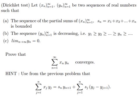 solved dirichlet test let xn n 1∞ yn n 1∞ be two