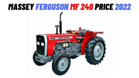 Massey Ferguson Mf 240 Tractor Price In Pakistan 2022 Autowheelspk