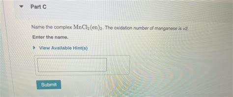 Solved Name The Complex Ion Fe Cn The Oxidation Number Chegg Com