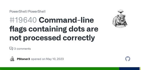 Command Line Flags Containing Dots Are Not Processed Correctly · Issue 19640 · Powershell