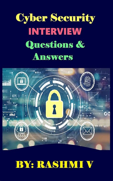 Cyber Security Interview Questions And Answers Ebook V Rashmi Kindle Store