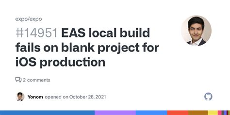 EAS Local Build Fails On Blank Project For IOS Production Issue Expo Expo GitHub