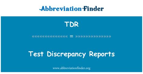 TDR הגדרה דוחות הבדיקה אי התאמה Test Discrepancy Reports