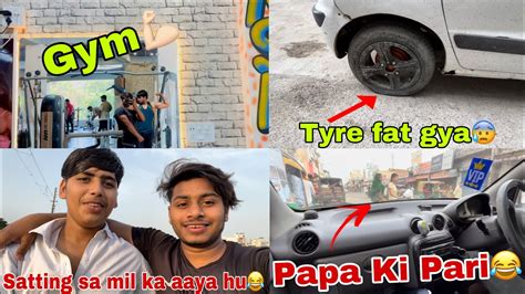 Papa Ke Pari Aa Gyi😂tyre Fatt Gya😰gym Ma Heavy Workout💪🏻ya Ladka