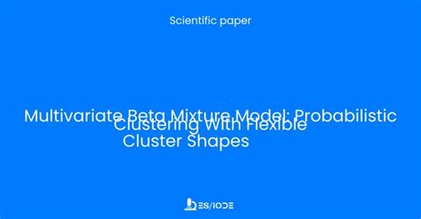 Esiode On Linkedin Scientific Research Multivariate Beta Mixture