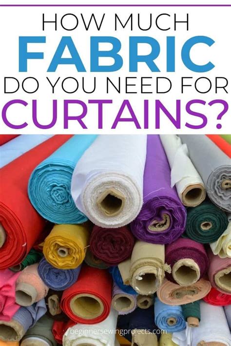 Making Your Own Curtains Calculating How Much Fabric You Need